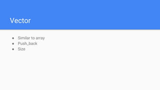 STL - Map, Set, Vector | PPTX | Programming Languages | Computing