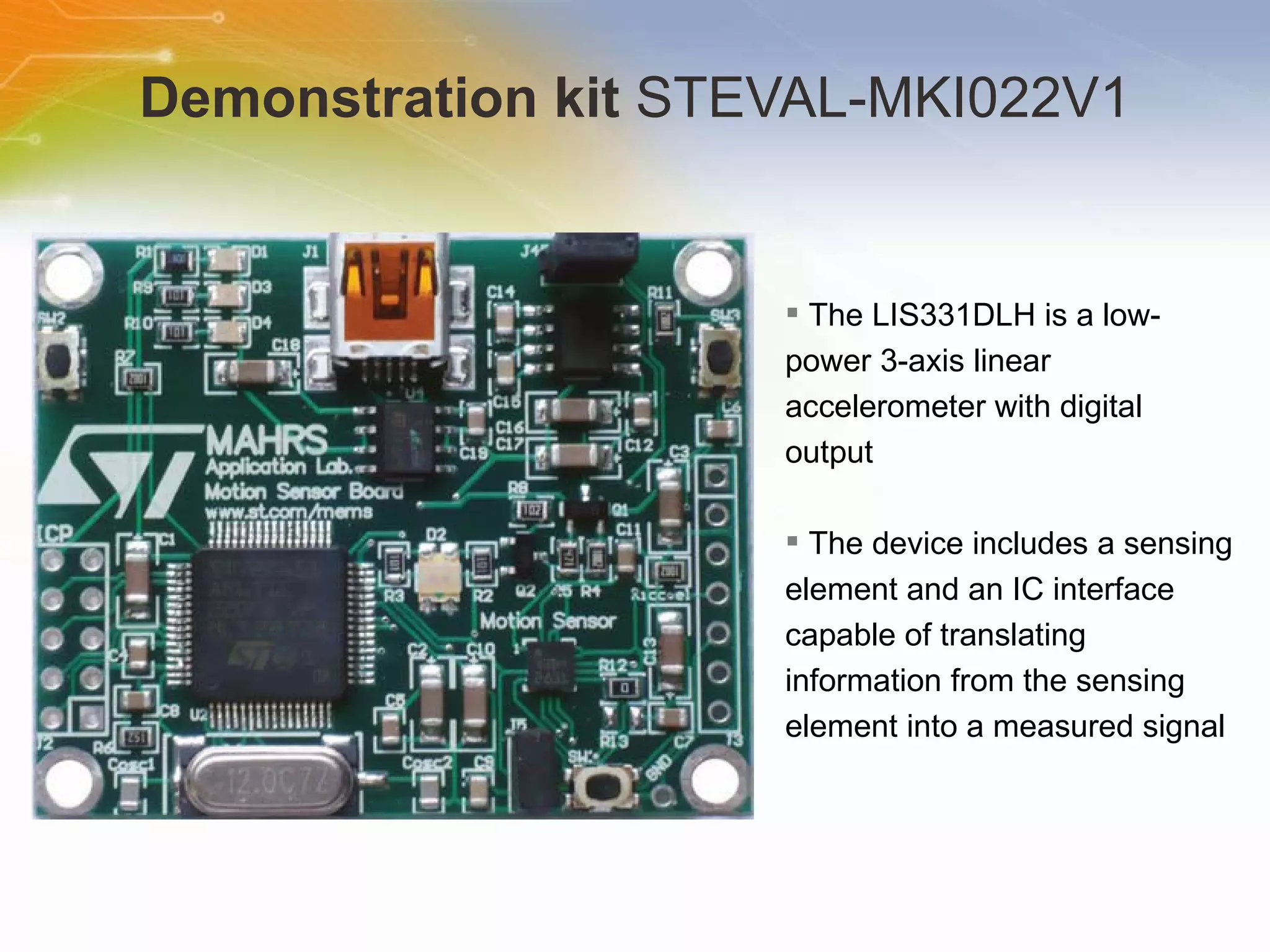An Overview Study on MEMS digital output motion sensor: LIS331DLH | PPT | Operating Systems ...