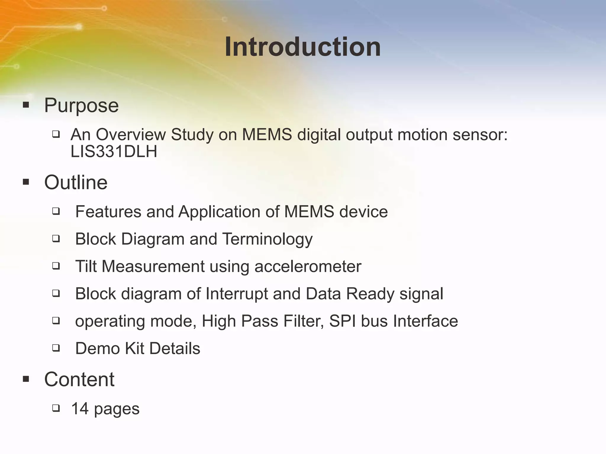 An Overview Study on MEMS digital output motion sensor: LIS331DLH | PPT | Operating Systems ...