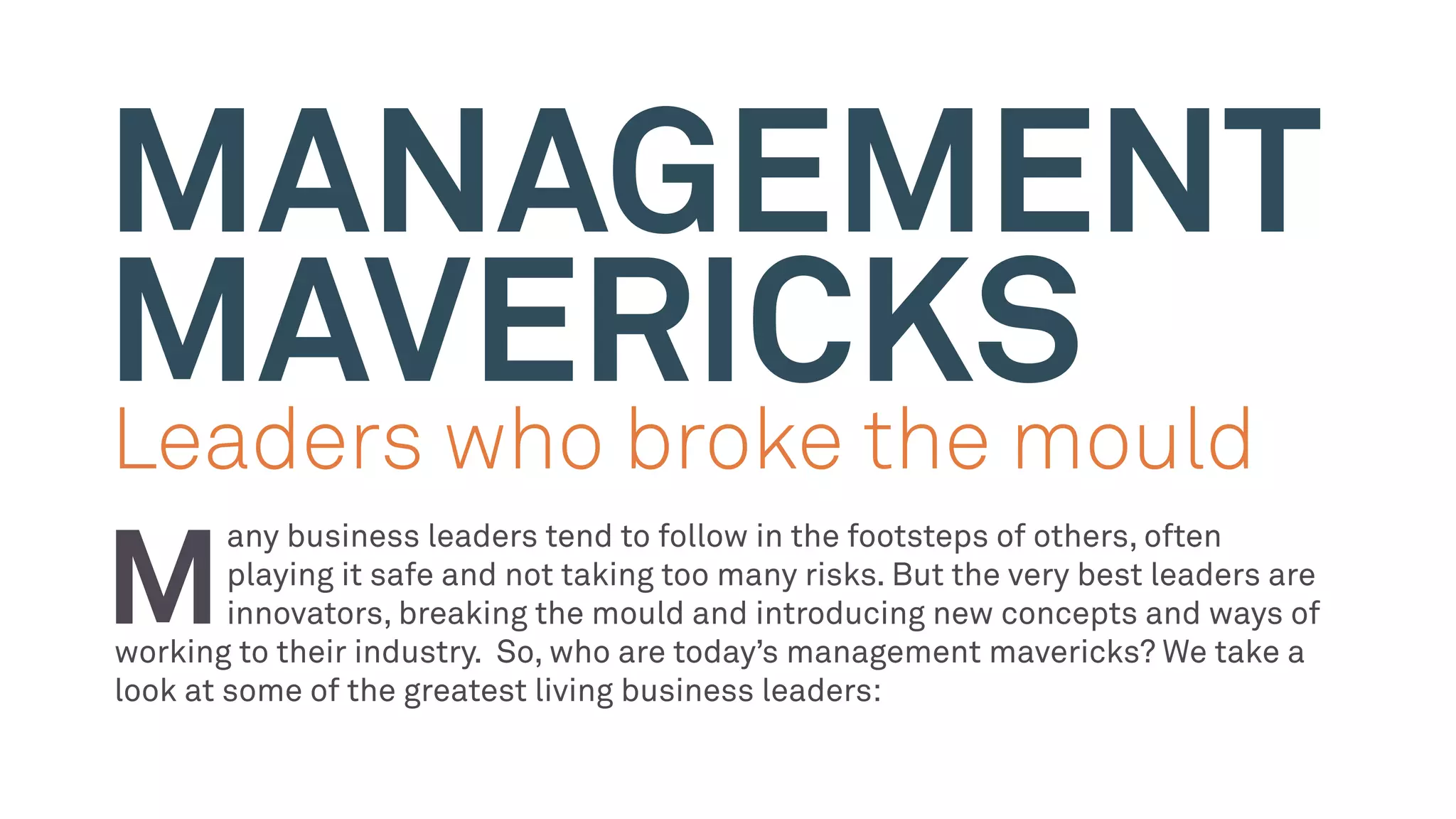 Management Mavericks: Leaders Who Broke the Mould | PPT