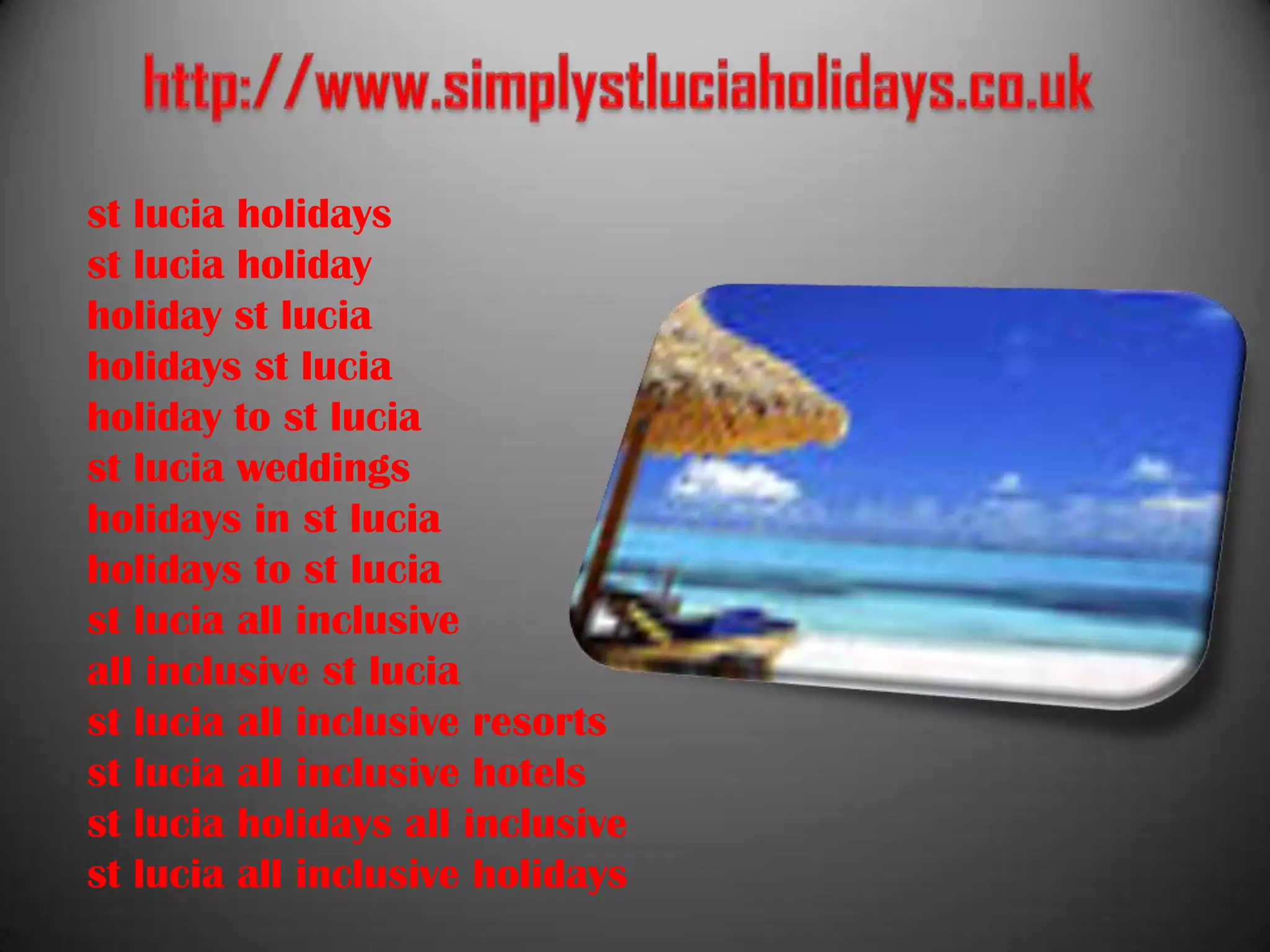 St lucia holidays | PPTX