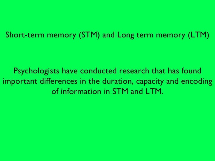 STM and LTM: Duration STM and LTM: Duration