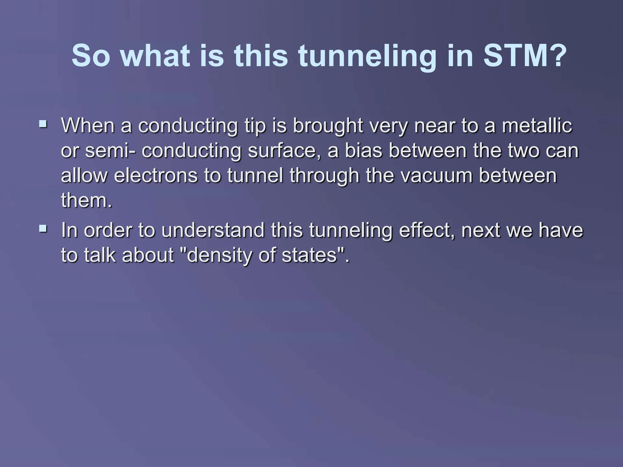 STM finalfor scanningtunnelingmicroscope experiments.ppt