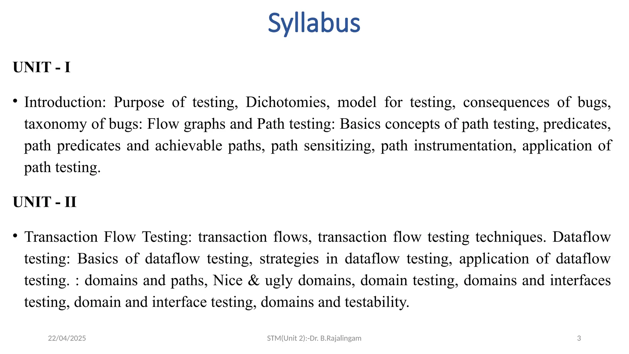 Transaction Flow Testing Transaction Flows Transaction Flow Testing Techniques Dataflow