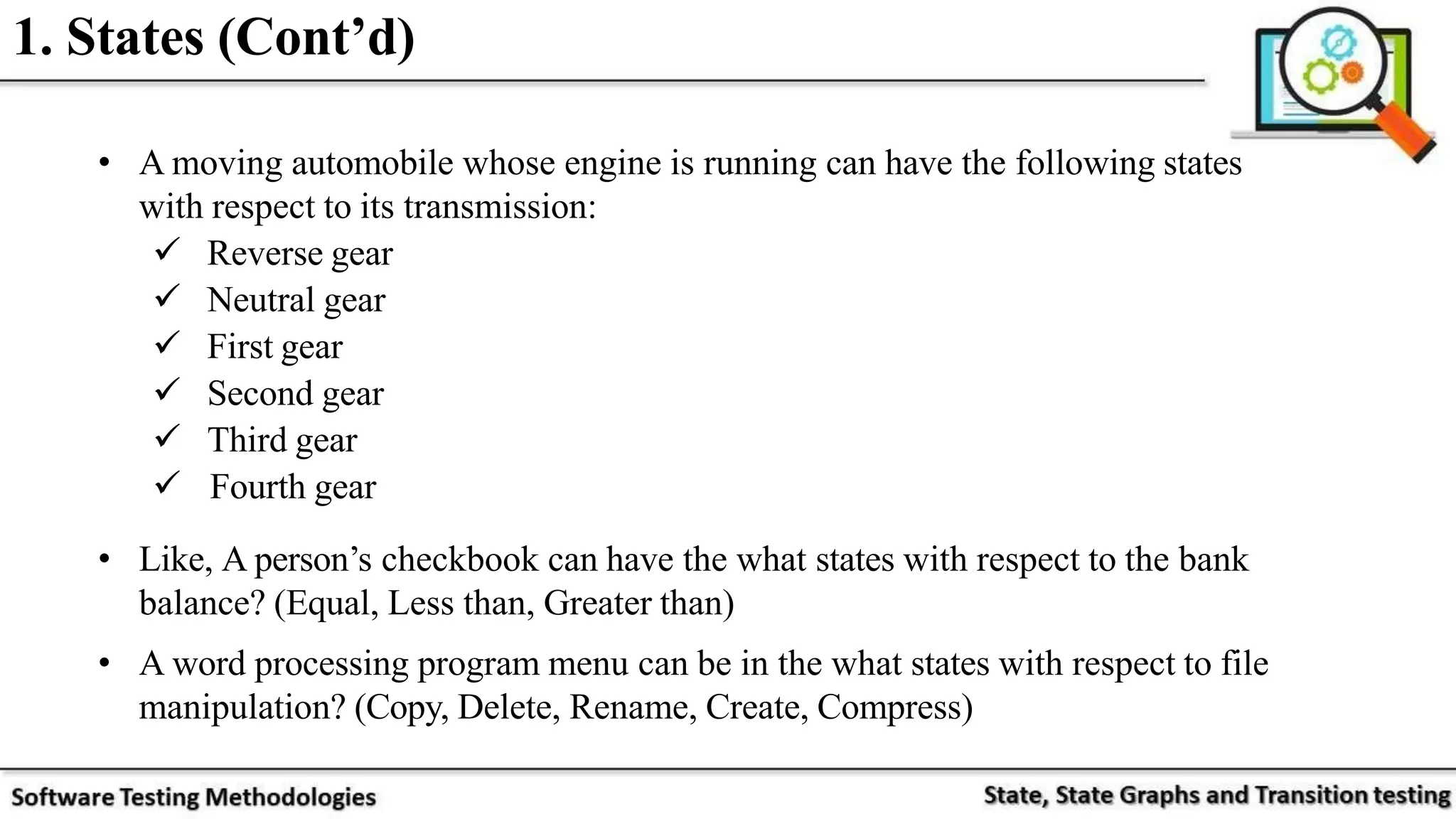State, State Graphs and Transition testing: state graphs, good & bad ...