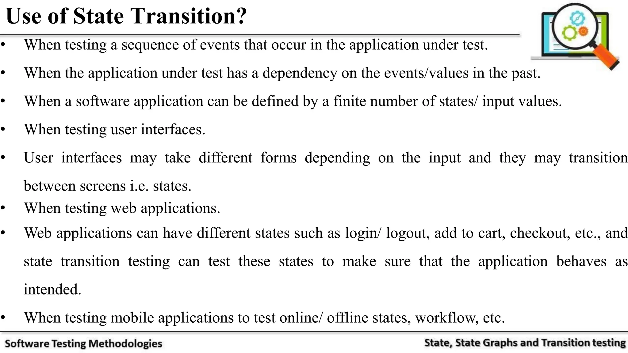 State, State Graphs and Transition testing: state graphs, good & bad ...