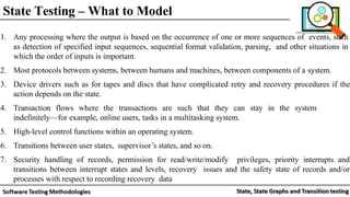 State, State Graphs and Transition testing: state graphs, good & bad ...
