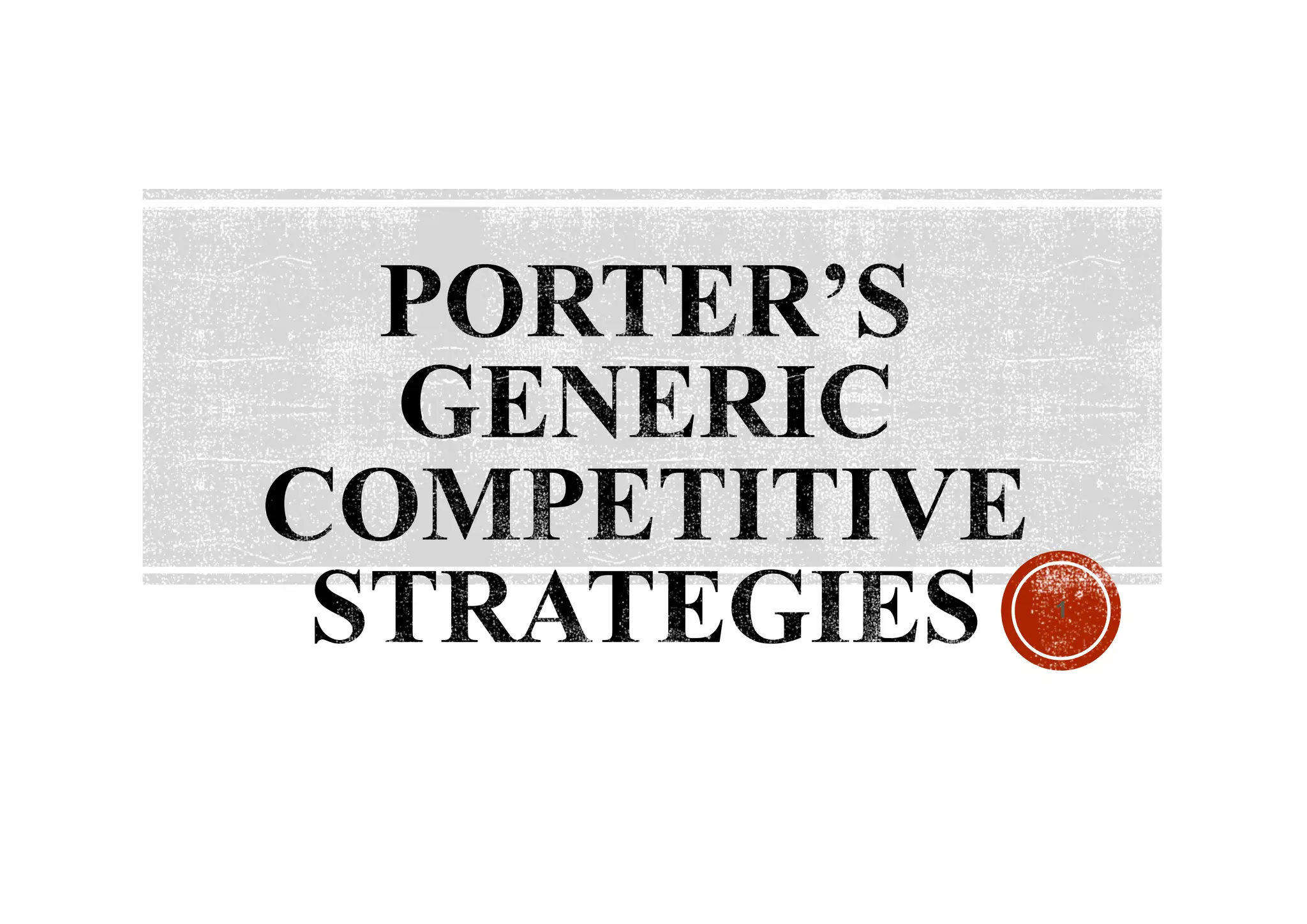 Porter Competitive Advantage Strategy | PDF
