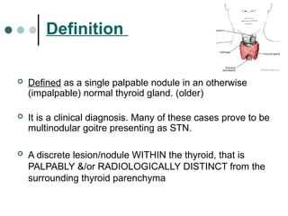 Solitary thyroid nodule and thyroid discussion N.pptx
