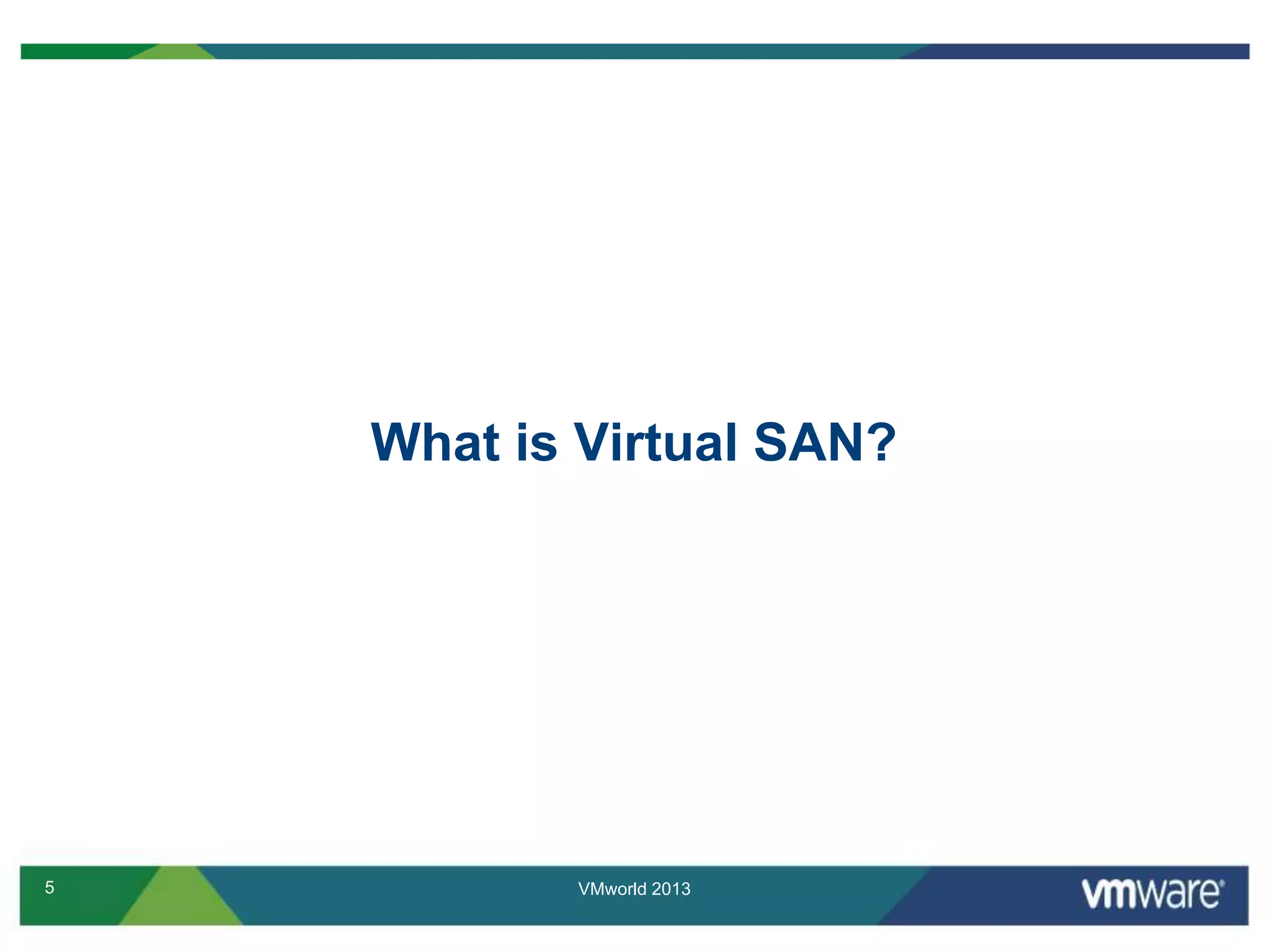 VMworld 2013: VMware Virtual SAN Technical Best Practices | PDF
