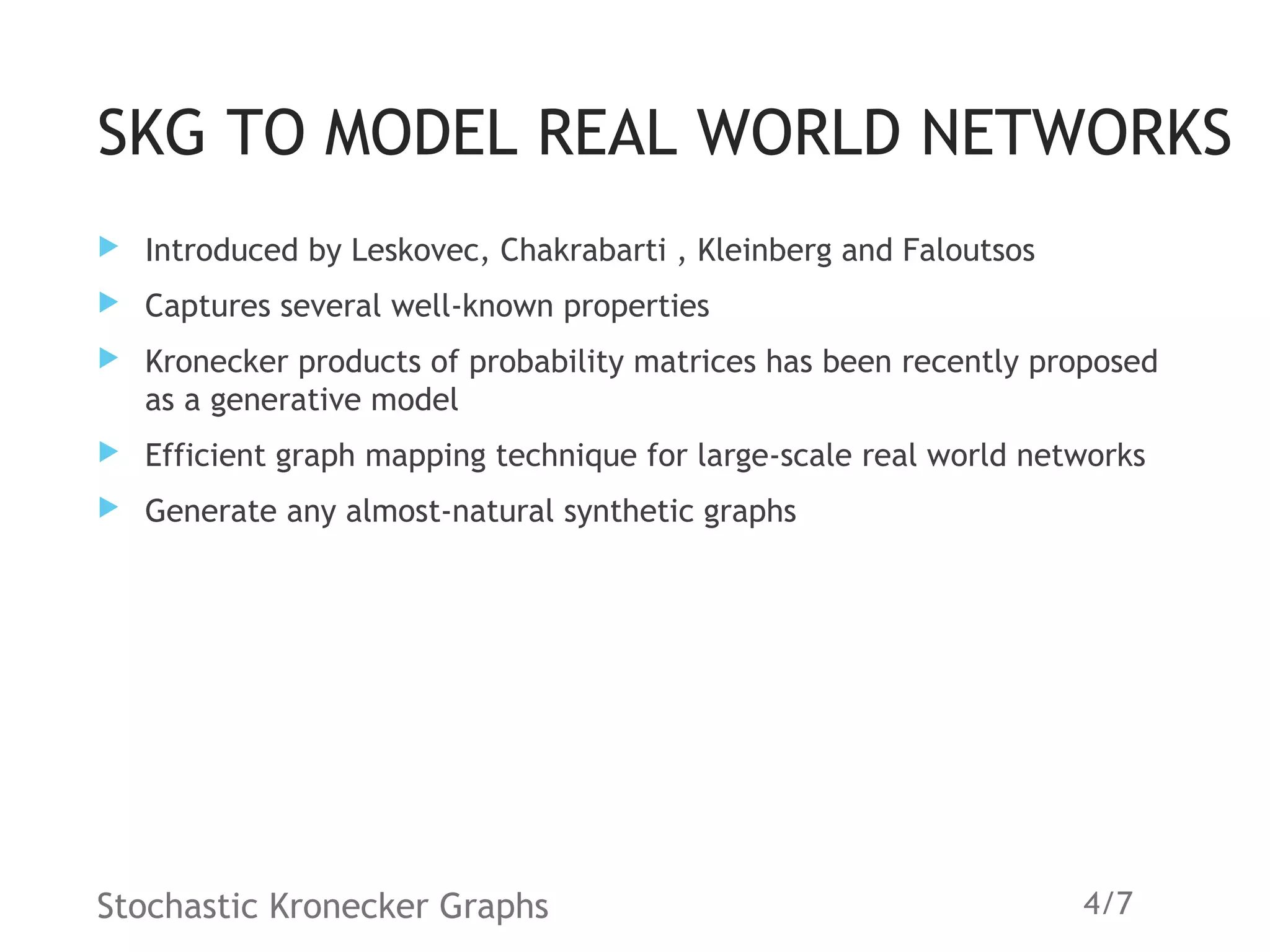 Stochastic kronecker graphs | PPT