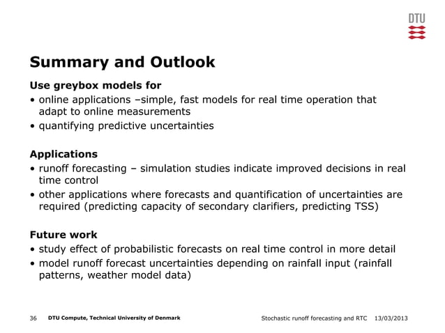 Stochastic Runoff Forecasting And Real Time Control Of Urban Drainage