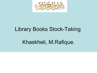 Library Books Stock Taking | PPT