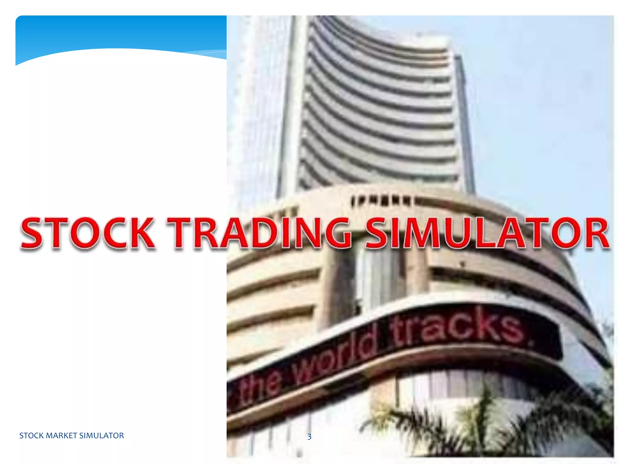 Stock Market Trading Simulator | PPTX | Computing | Technology & Computing