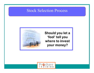 Proshare-Stock Selection Process | PPT