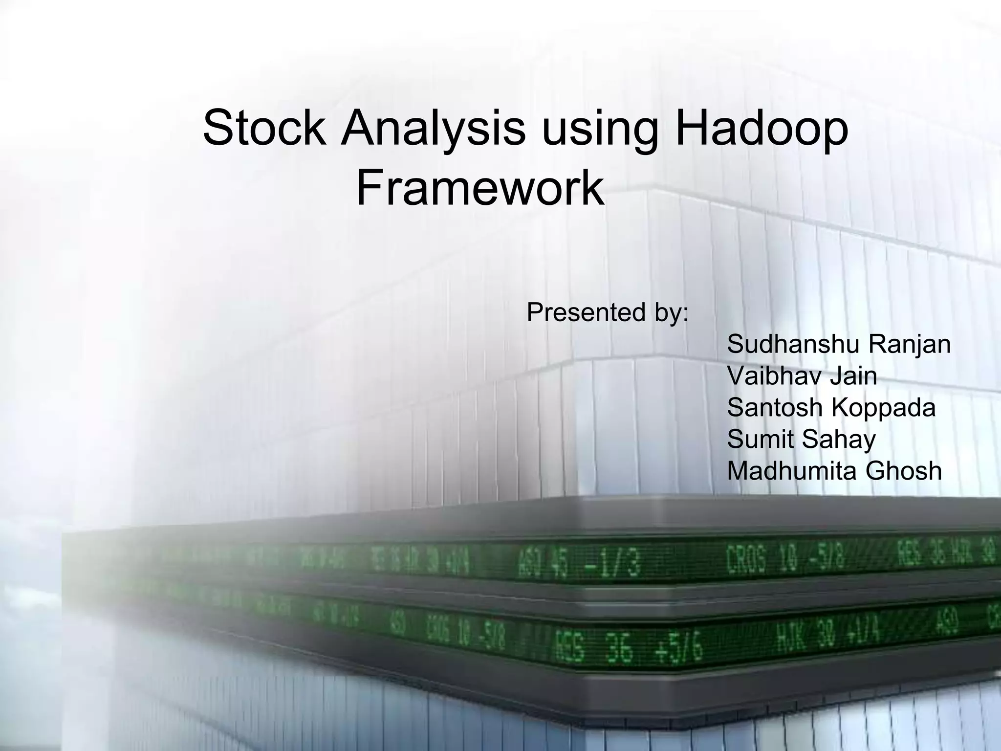 Hadoop - Stock Analysis | PPTX