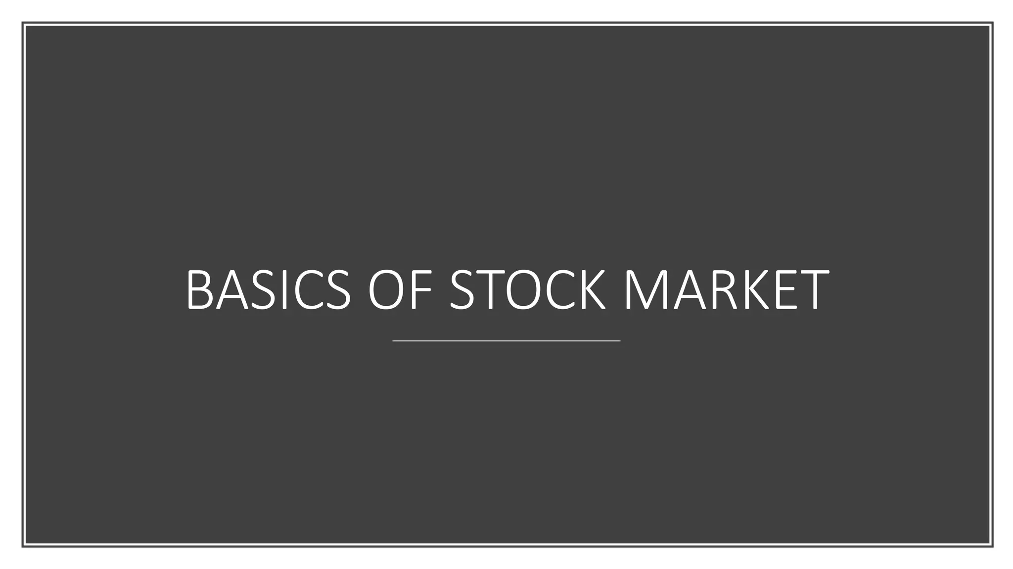 Basics of Stock Market | PPT