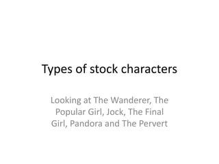 Stock characters | PPT