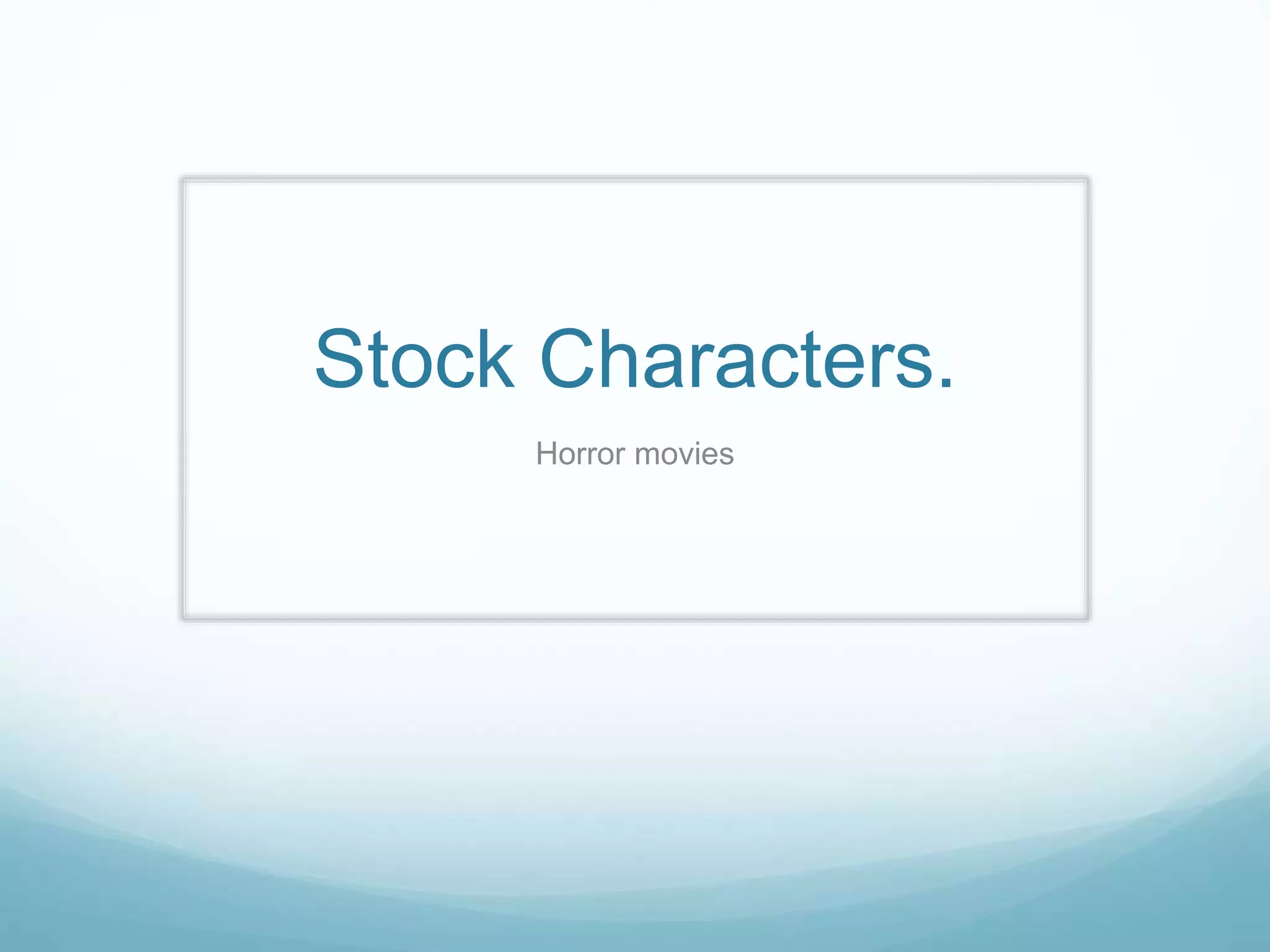 Stock characters | PPT