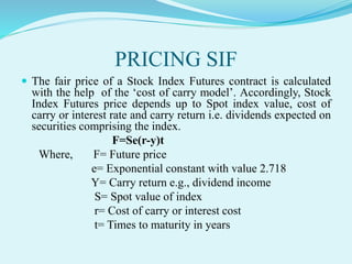 Stock Index Future (SIF) | PPTX