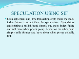 Stock Index Future (SIF) | PPTX
