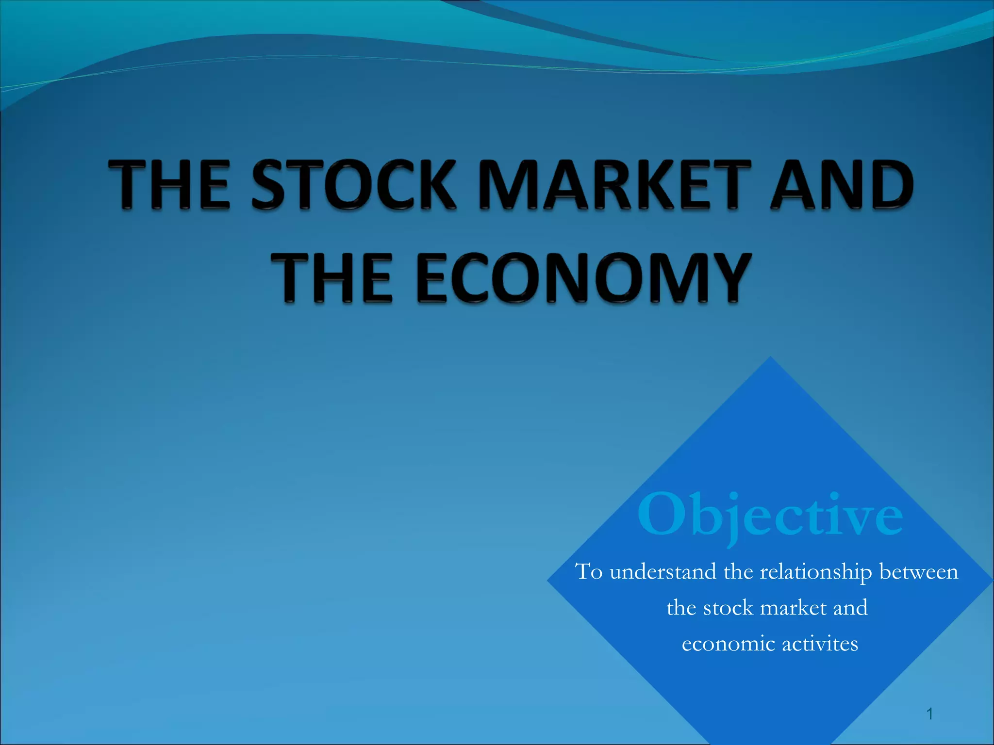 Stock market and the economy ppt slides | PPT