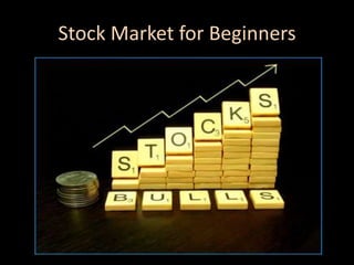 Stock market for begineers | PPTX