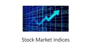 Stock market indices | PPTX