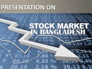 Stock market of bangladesh | PPTX