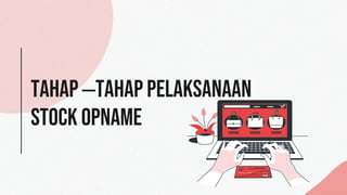 STOCK OPNAME.pptx