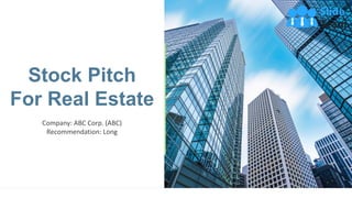 Stock Pitch For Real Estate Powerpoint Presentation Ppt Slide Template ...