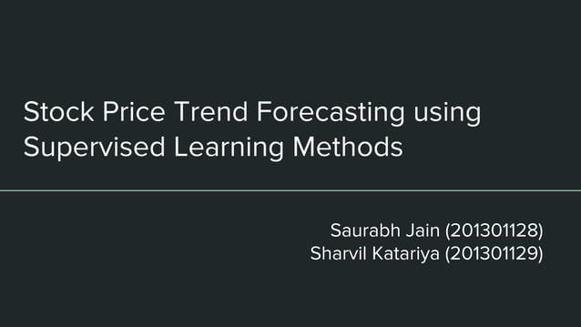 Stock Price Trend Forecasting using Supervised Learning | PDF