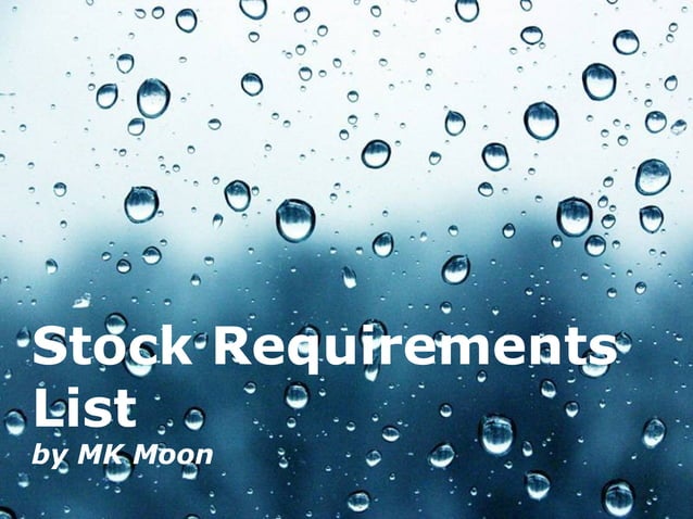 Stock requirements list md04 | PPT