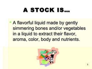 Stocks, soups & sauces (revised) | PPT