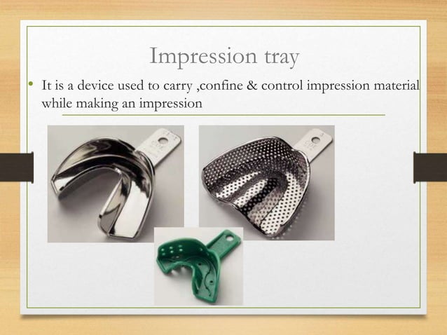 tray definition and classification | PPTX | Oral care | Personal Care