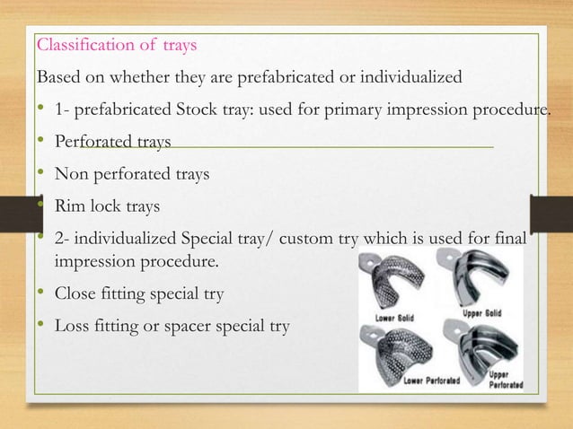 tray definition and classification | PPTX | Oral care | Personal Care