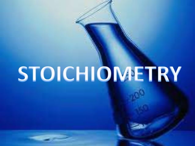 Stoichiometry | PPTX
