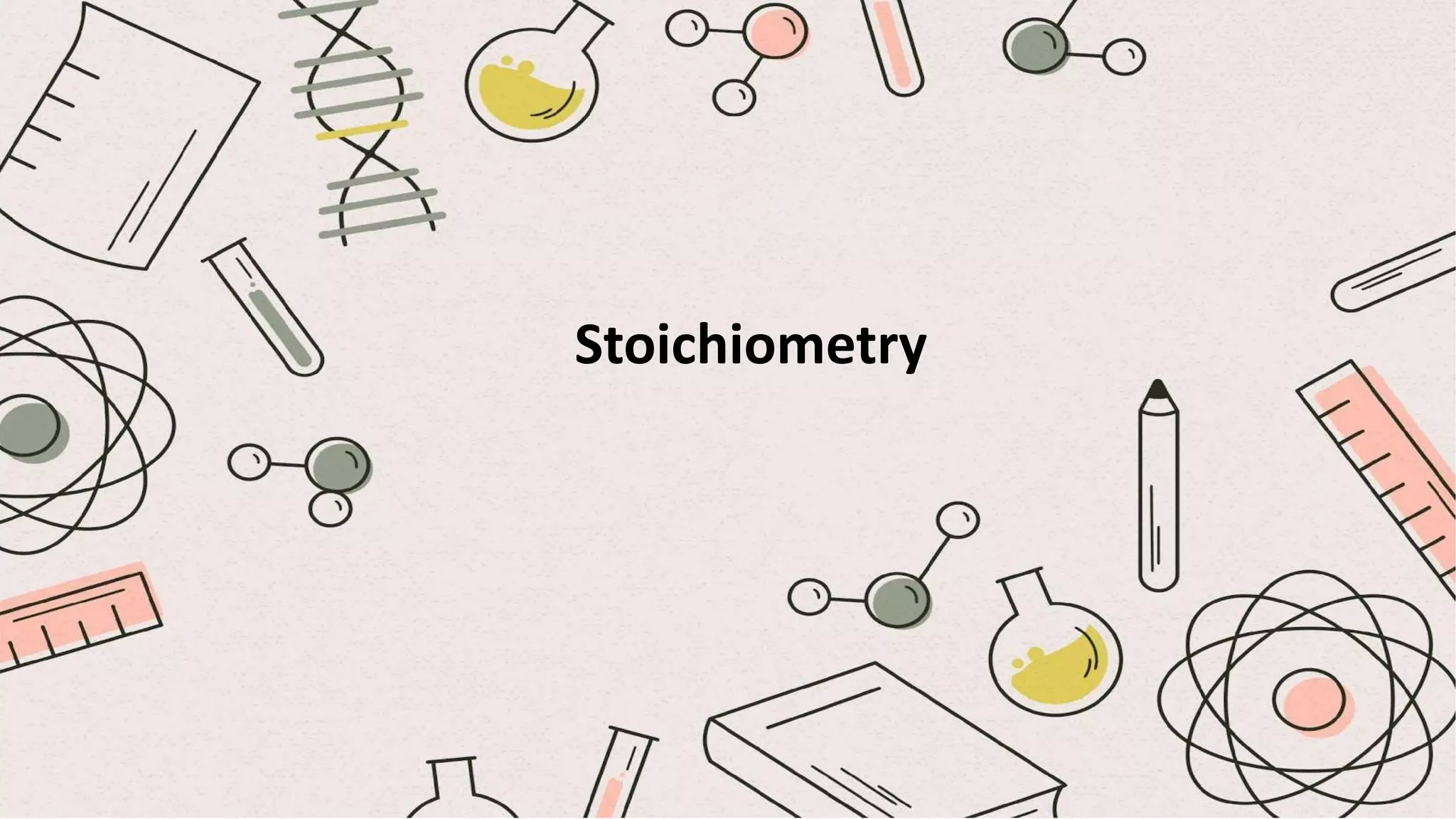 Stoichiometry Introduction (KM) | PPTX