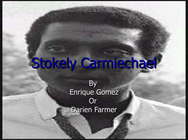Stokely Carmichael | PPT