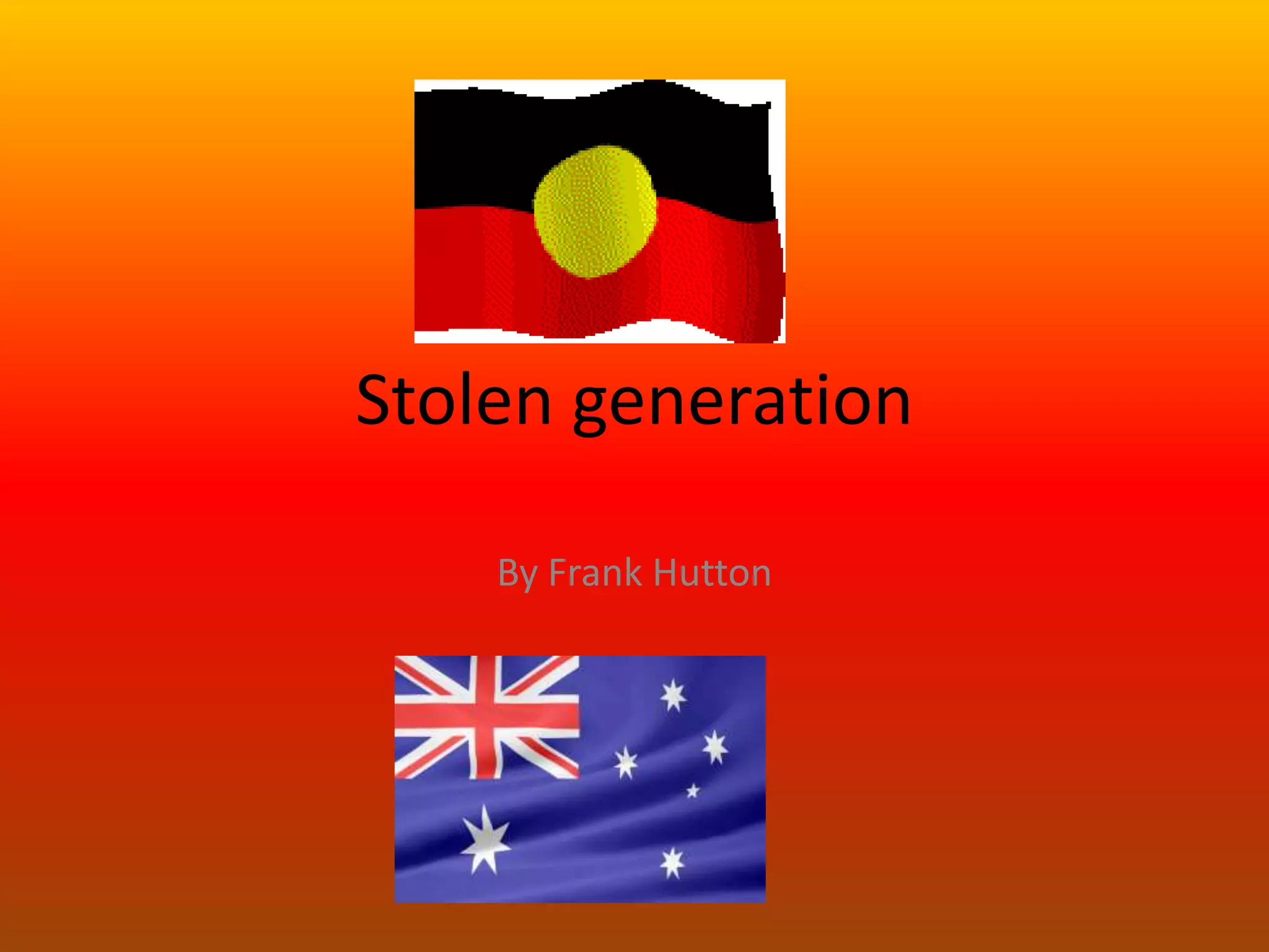 Stolen generation power point | PPTX