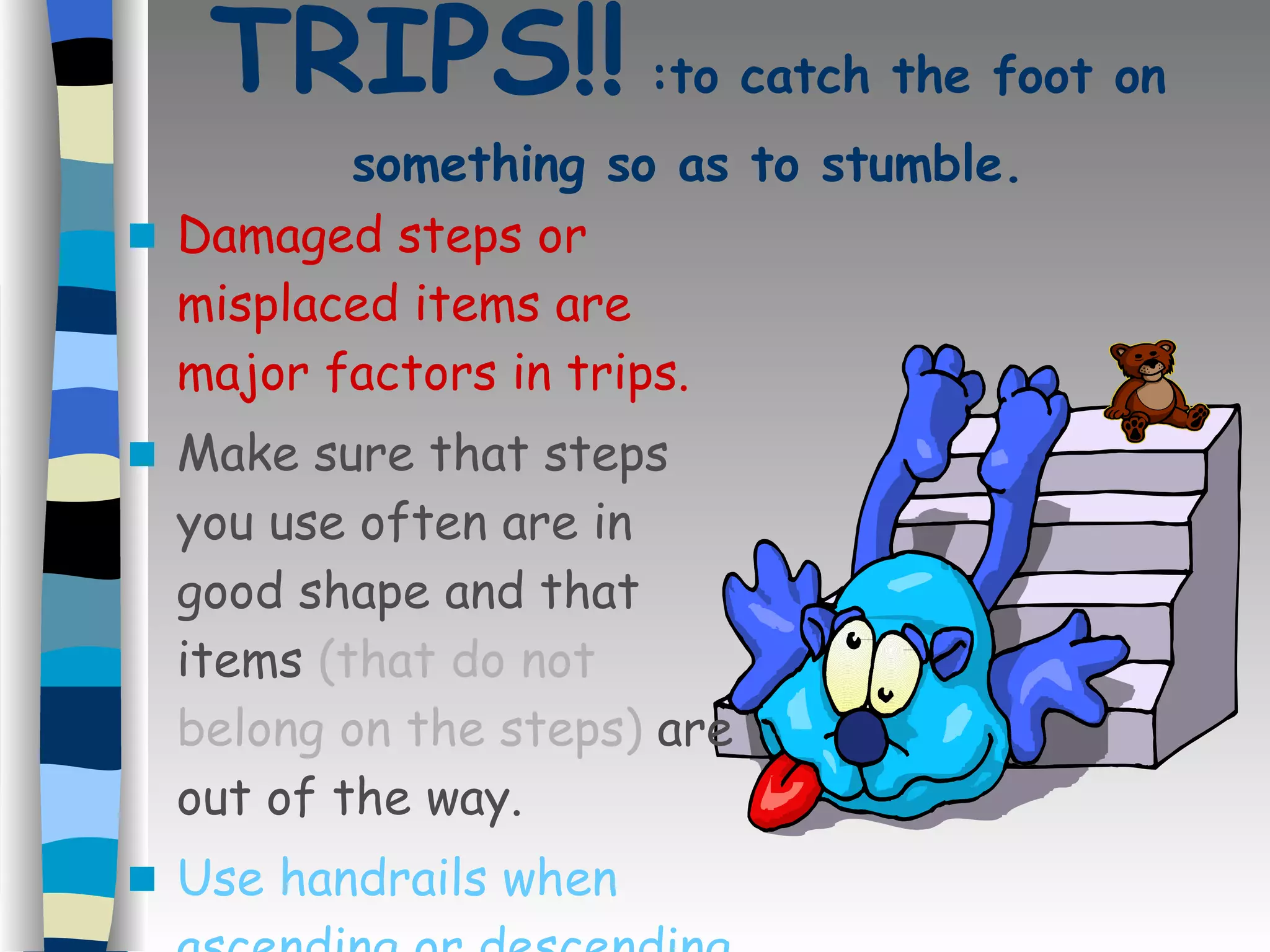 Slips, Trips, and Falls | PPT