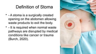 Stoma or (ileostomy and colostomy )and Nursing Care | PPT