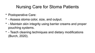 Stoma or (ileostomy and colostomy )and Nursing Care | PPT