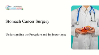Brief Overview on Stomach Cancer Surgery.pdf