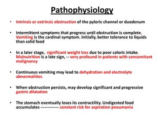 GASTRIC OUTLET OBSTRUCTION | PPTX