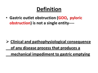 GASTRIC OUTLET OBSTRUCTION | PPTX