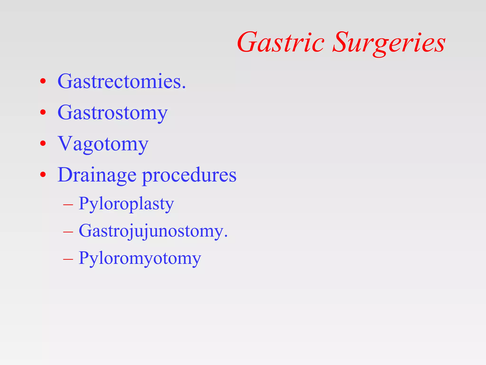Stomach gastic surgeries and complications.pptx
