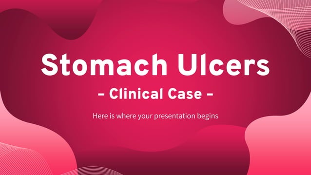 Stomach Ulcers Clinical Case by Slidesgo.pptx