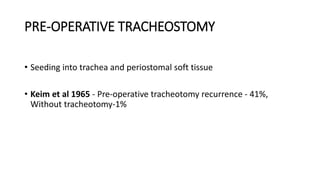 STOMAL RECURRENCE AFTER LARYNGECTOMY-1.pptx