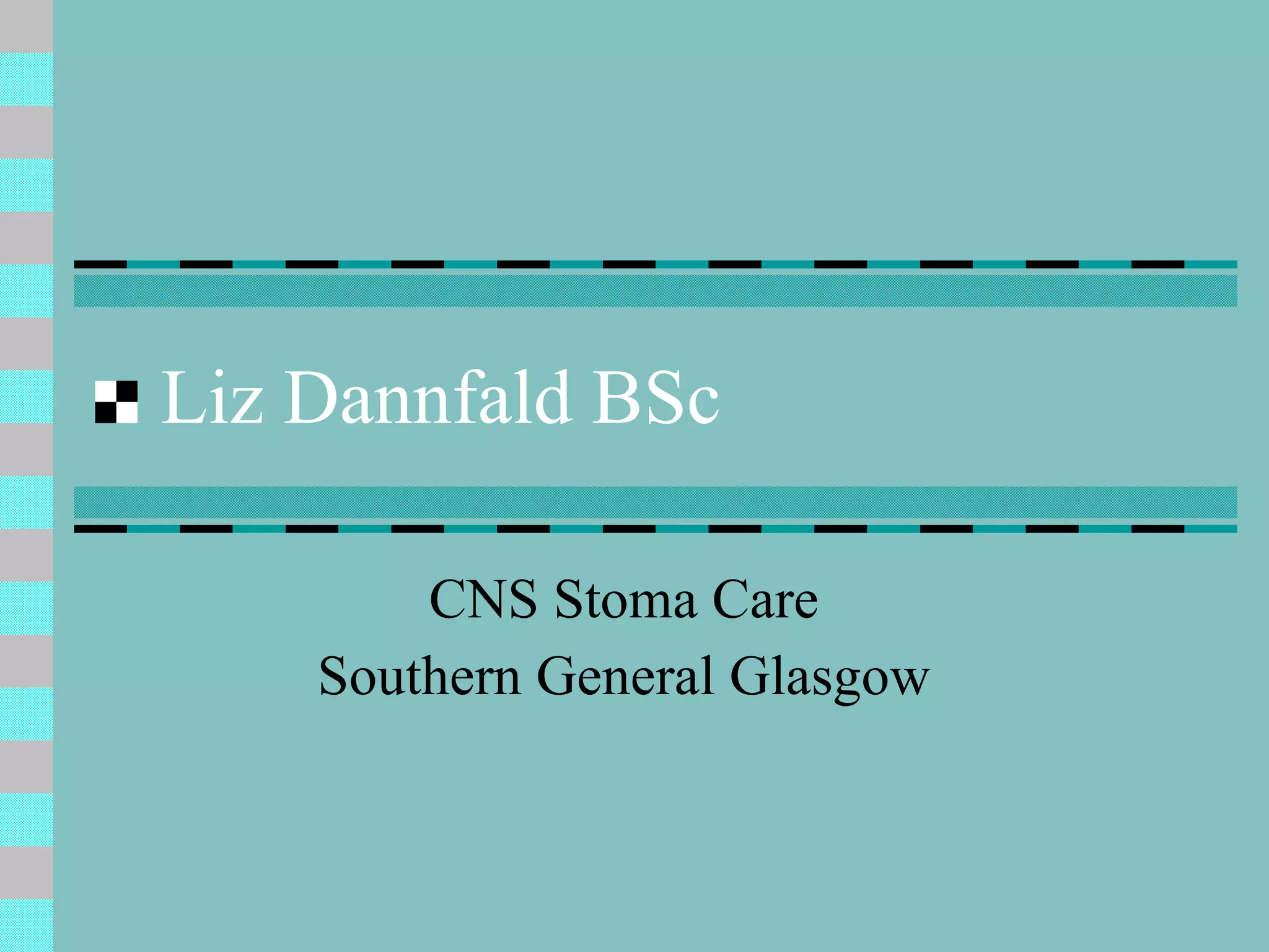 Stoma modules caring for the stoma patient | PPT